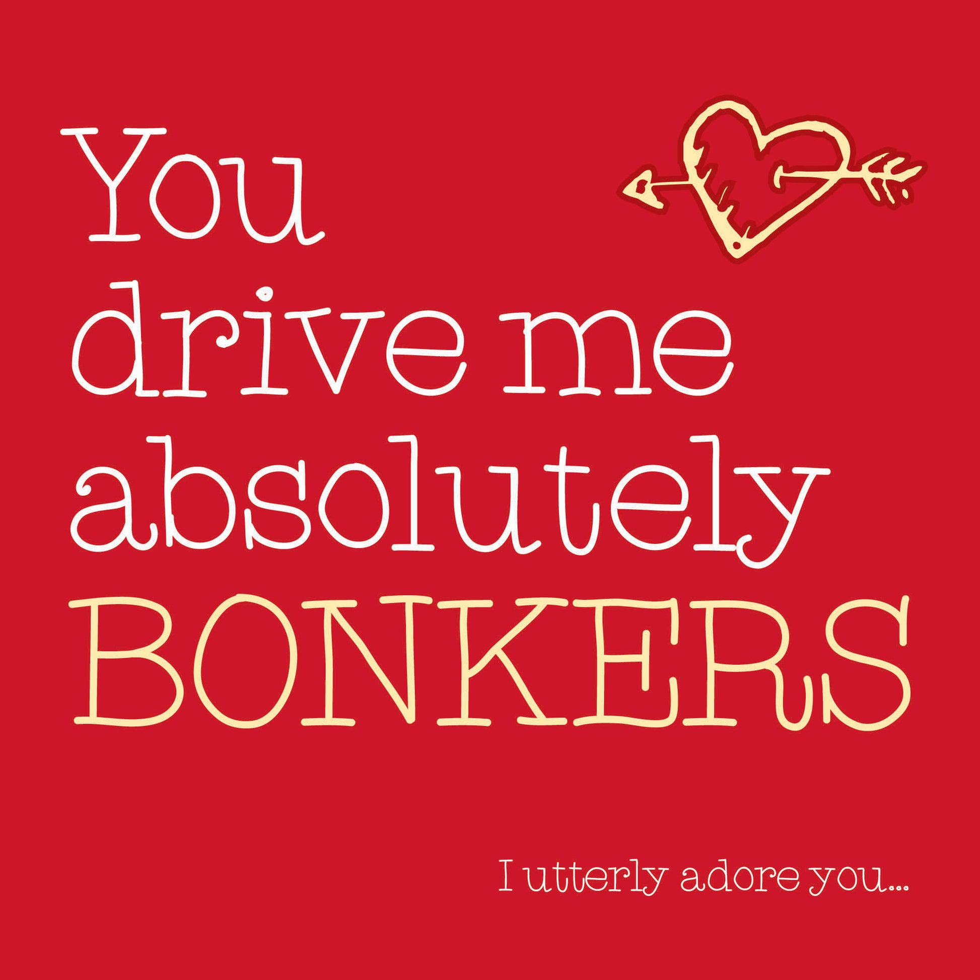 Valentines Day Card - WORDIES BONKERS – Otter House